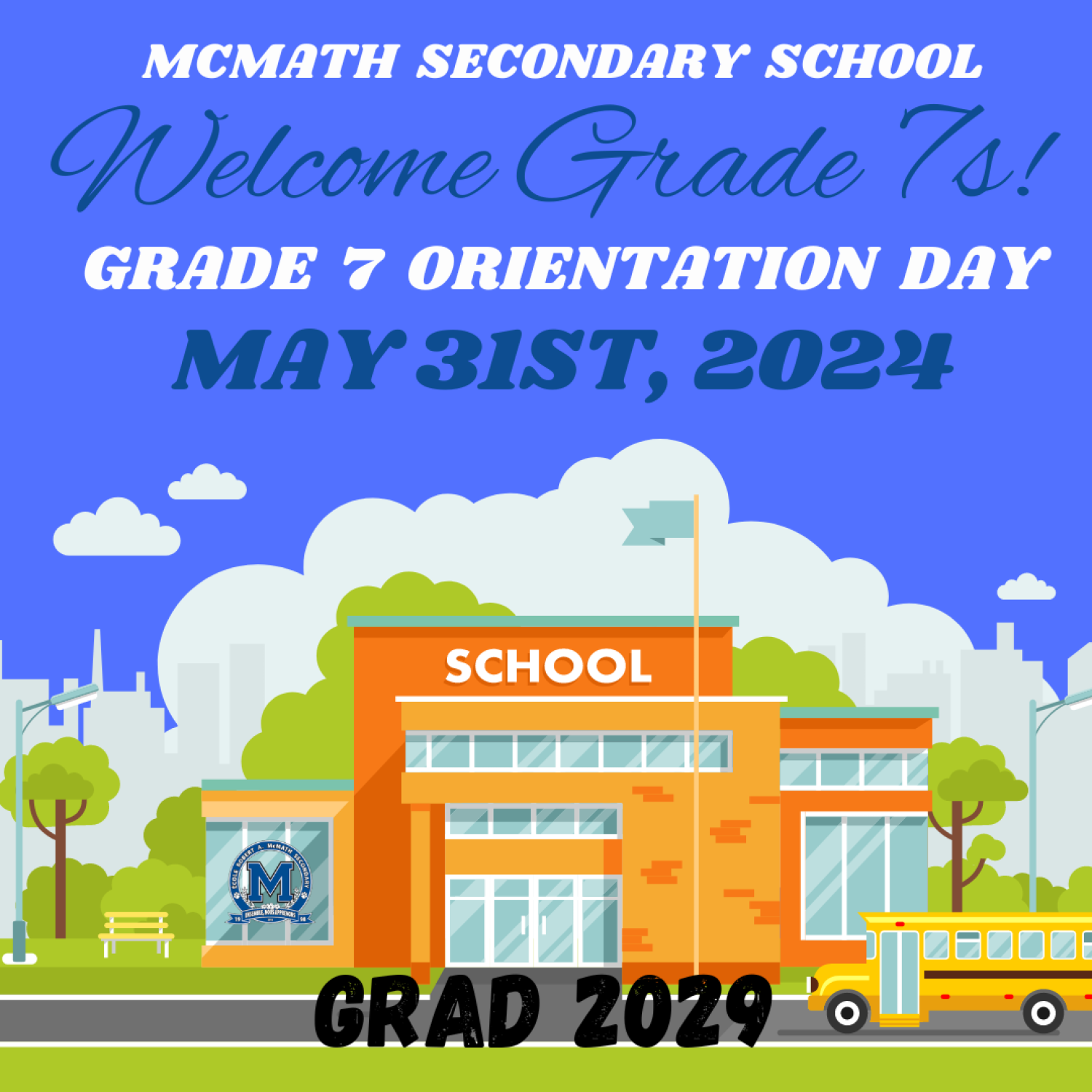 Grade 7 Orientation Day May 31st, 2024 | École Secondaire R.A. McMath Secondary School